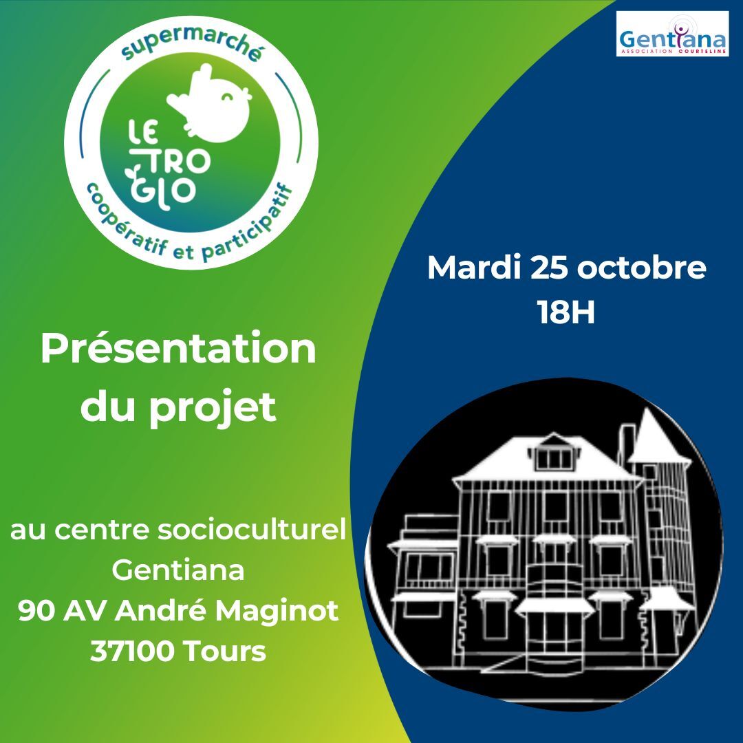 Présentation du Troglo - Supermarche Coopératif Le Troglo