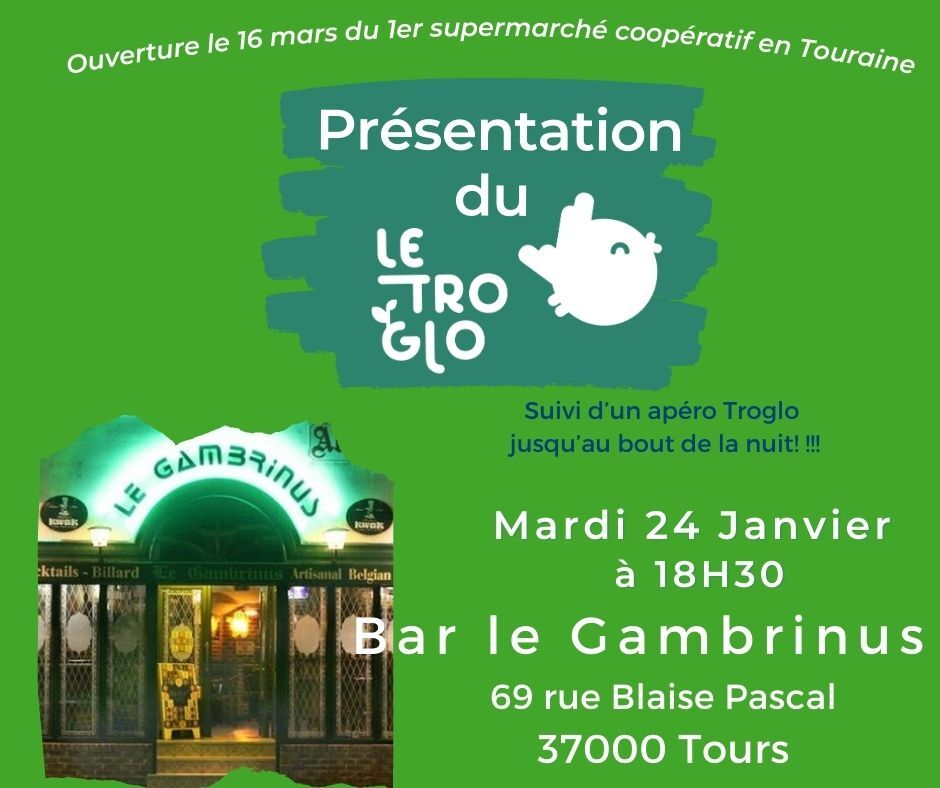 Présentation et Apéro Troglo ! - Supermarche Coopératif Le Troglo